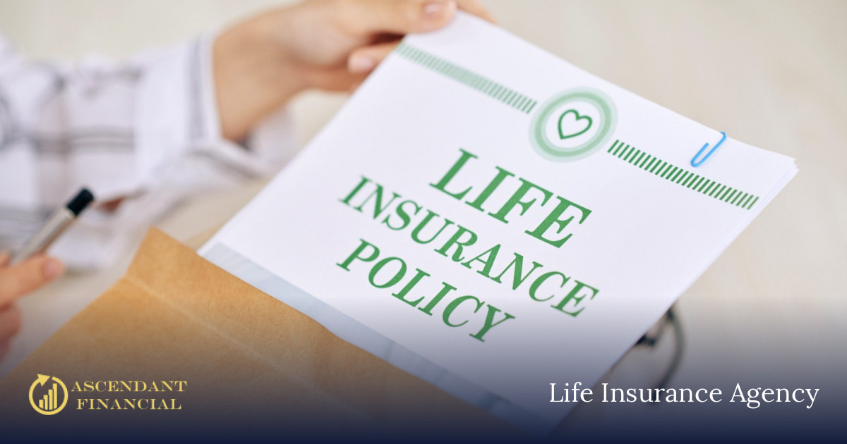 Life Insurance Agency - Ascendant Financial