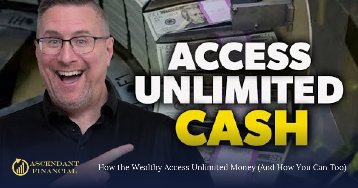 How the Wealthy Access Unlimited Money (And How You Can Too ...